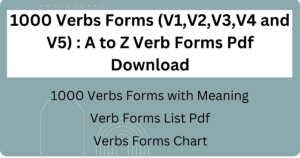1000 Verbs Forms (V1,V2,V3,V4 and V5) : A to Z Verb Forms Pdf Download ...